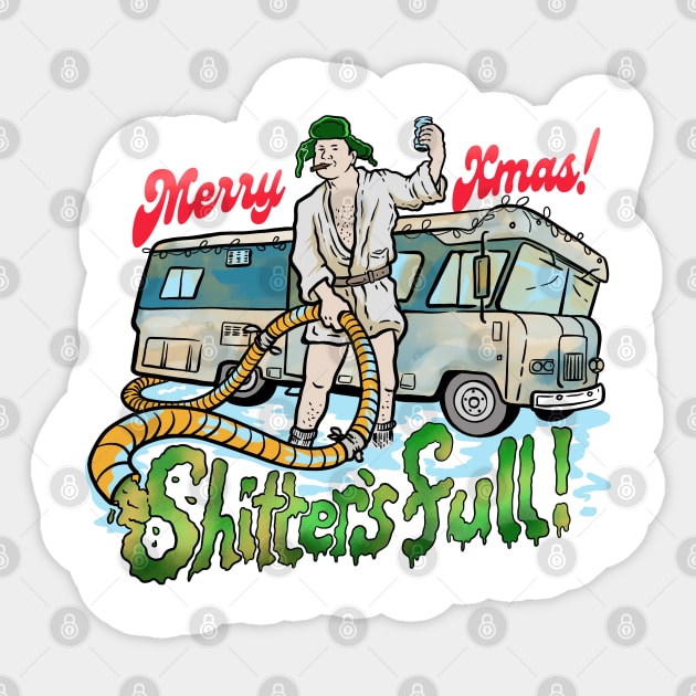 shitter’s full - Shitters Full - Sticker | TeePublic